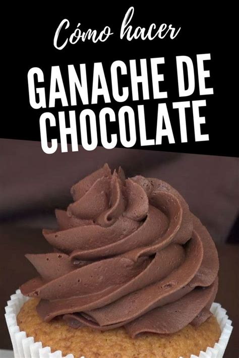 Ganache De Chocolate Las Mejores Recetas