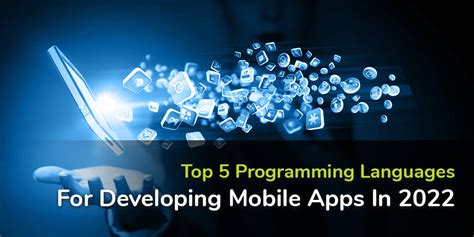 The Top 5 Best Programming Languages For Apps