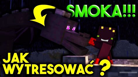 Jak Wytresowa Smoka W Minecraft Youtube