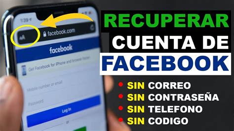 Como Recuperar Tu Cuenta De Facebook Sin Correo Sin Tel Fono Sin