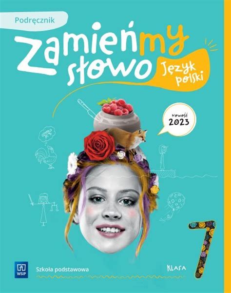 Język polski Zamieńmy słowo Klasa 4 Podręcznik