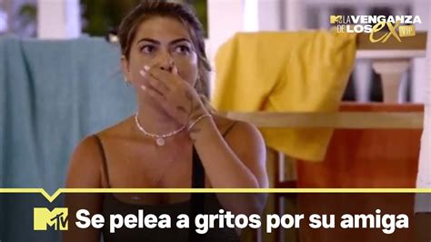 Se Pelea A Gritos Con Jv Por Defender A Su Amiga Mtv La Venganza De
