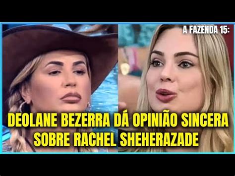 A Fazenda 15 Deolane Opina Sobre Rachel Sheherazade FOFOCAS DOS
