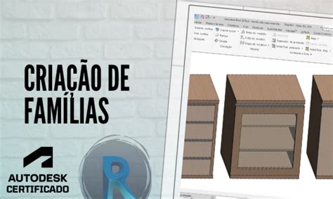 Revit 2018 Criação de Famílias Para Projetos de Arquitetura Cursos