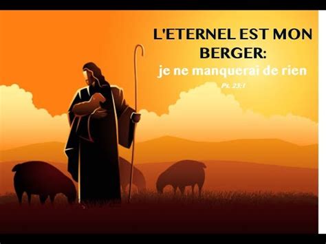 L Ternel Est Mon Berger Jeudi Mai Youtube