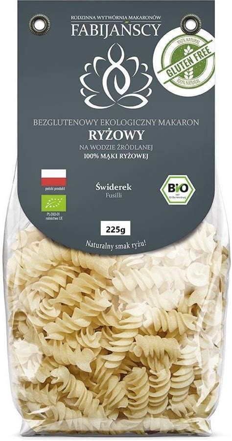 Fabija Scy Makaron Z Ry U Bia Ego Widerki Fusill I Bezglutenowy Bio