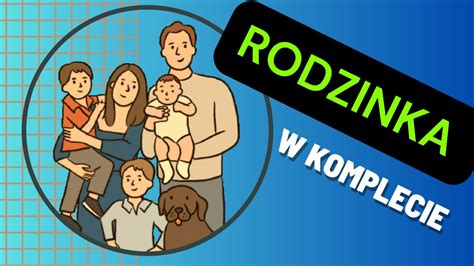 Rodzinka W Komplecie Piosenka O Rodzinie Piosenka Dla Mamy I Taty