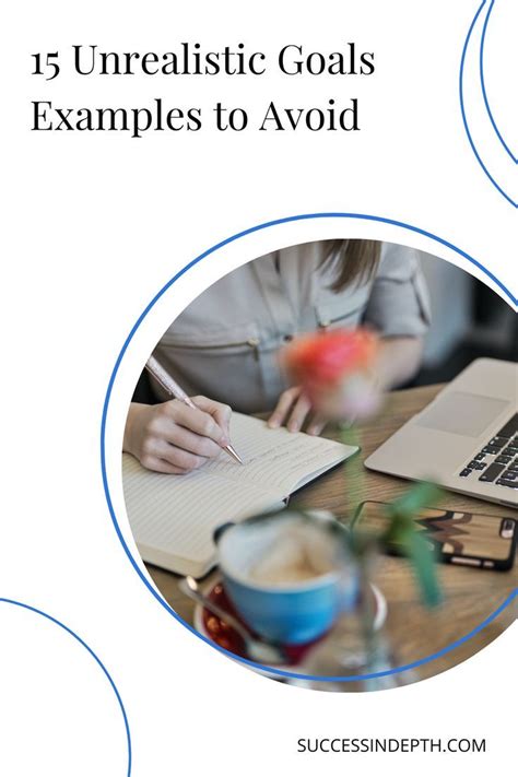 15 Unrealistic Goals Examples And How To Avoid Setting Them