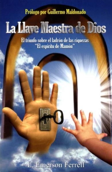 La Llave Maestra De Dios Emerson Ferrell Cristiano Lector