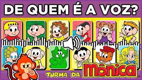 ADIVINHE O PERSONAGEM DA TURMA DA MÔNICA PELA VOZ Desafio das