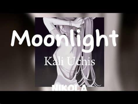Kali Uchis Moonlight Lyrics YouTube