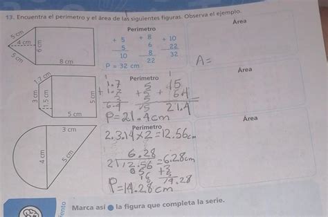 13 Encuentra el perimetro y el área de las siguientes figuras Observa