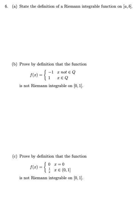 solved 6 a state the definition of a riemann integrable