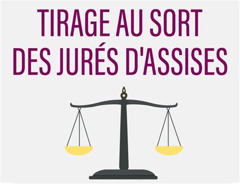 Tirage au sort des jurés d assises Albertville Infos