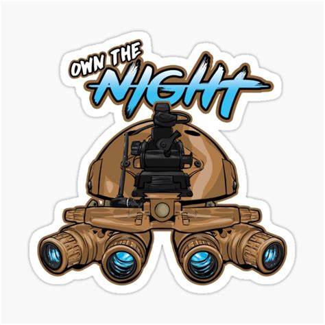 Own The Night Night Vision Goggles Coyote Sticker For Sale By