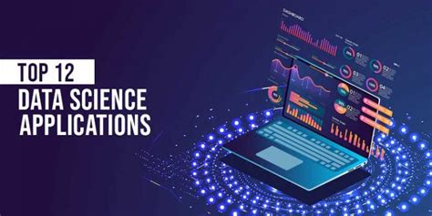 Top 12 Data Science Applications Application Of Data Science
