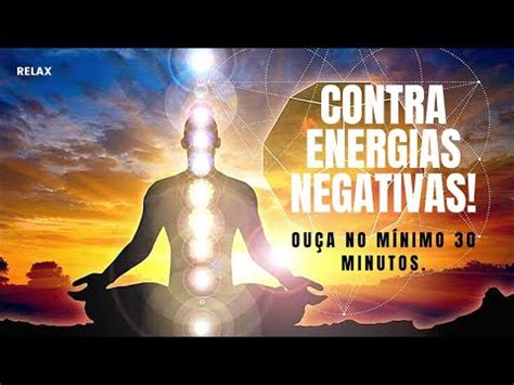 Mantra Poderoso Para Afastar Energias Negativas E Restaurar O