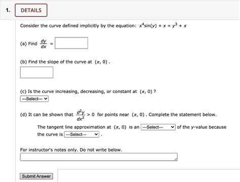 solved details consider the curve defined implicitly by the equation x sin y x y3 i a