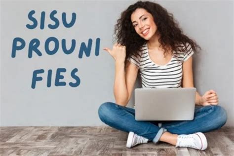 MEC divulga datas de inscrição para Prouni Fies e Sisu de 2023