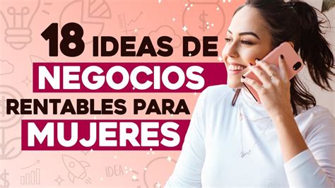 18 Ideas De Negocios Rentables Para Mujeres Negocios Para Mujeres