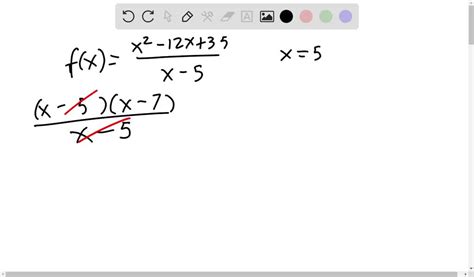 solved classify the discontinuities in the function below at the given point 12x 35 x 5