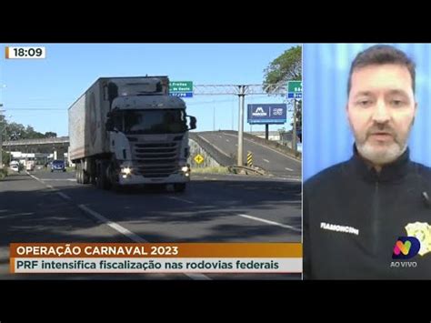 Operação Carnaval 2023 PRF intensifica fiscalização nas rodovias federais
