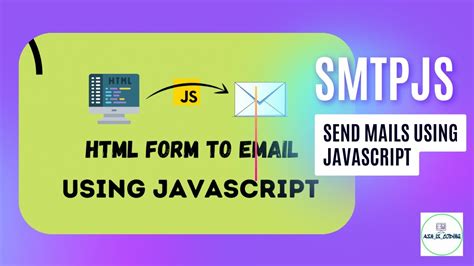 How To Use The Smtp Js Api To Send Emails With Javascript Send Mail