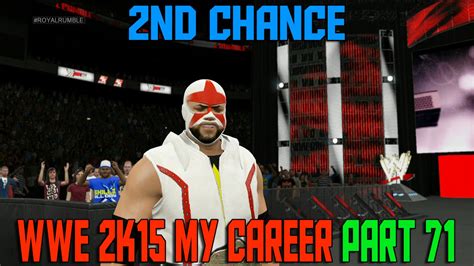 Wwe K My Career Mode Ep Nd Chance Wwe Mycareer Xbox One