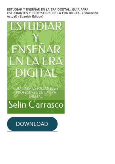 PDF D ownload ESTUDIAR Y ENSEÑAR EN LA ERA DIGITAL GUIA PARA