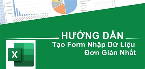 H Ng D N C Ch T O Form Bi U M U Nh P D Li U V O Trong Excel Nhanh