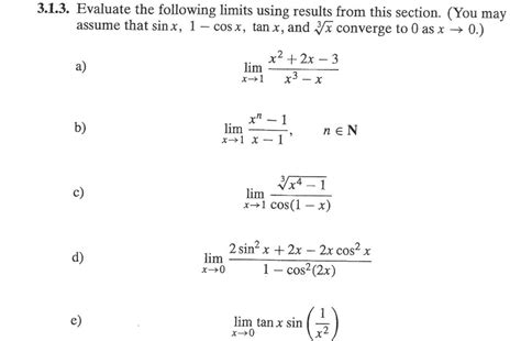 solved evaluate the following limits using results from this