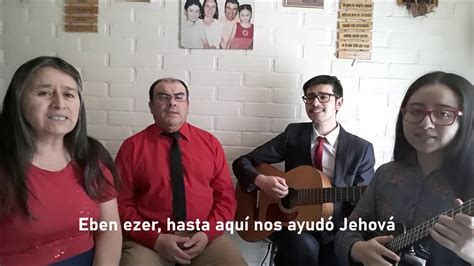 Eben ezer Hasta aquí nos ayudó Jehová con letra YouTube