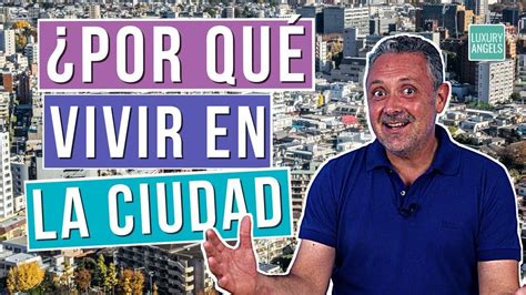 Cuáles son las ventajas y las desventajas de vivir en la ciudad