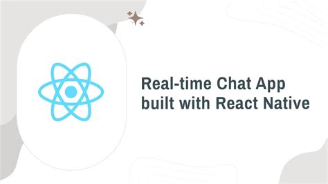 How To Build A Real Time Chat App With React Native