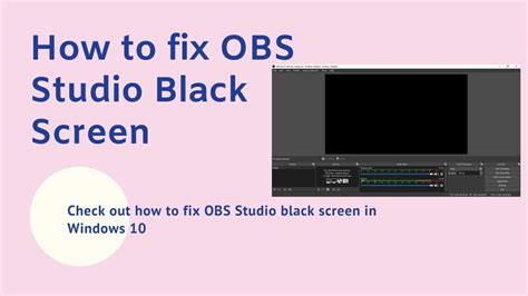 How To Fix OBS Studio Black Screen Windows 10 Simple Solution YouTube