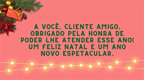 Frases De Natal Para Clientes Se Sentirem Queridos