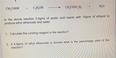Solved CH COOH HO C H OH CH COOCH In The Above Reaction Chegg