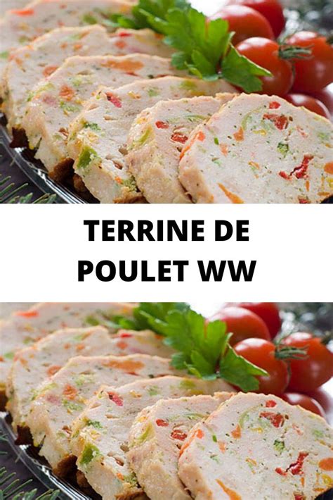 Terrine De Poulet Ww Id Ale En Entr E Ou Plat Principal Recettes Du