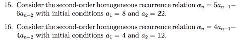 solved consider the second order homogeneous recurrence