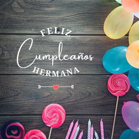 Arriba 159 images frases cumpleaños hermana Viaterra mx