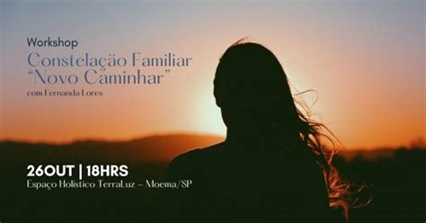 Workshop De Constela O Familiar Novo Caminhar Em S O Paulo Sympla