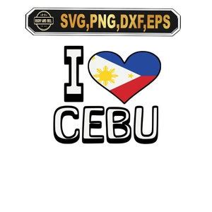 I Love Cebu Svg Filipino Svg Filipino Png Filipina Svg Philipino