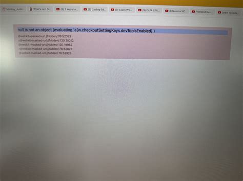 null is not an object evaluating a[w checkoutsettingkeys devtoolsenabled] bug reports
