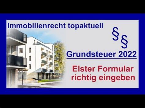 Grundsteuererklärung 2022 Elster Formular richtig ausfüllen Schritt
