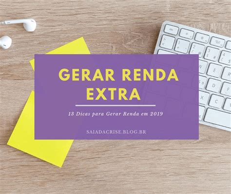 13 Dicas Para Gerar Renda Extra Em 2017 E Sair Da Crise Book Cover