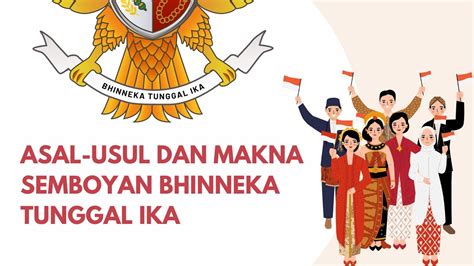 Asal Usul Dan Makna Semboyan Bhinneka Tunggal Ika YouTube