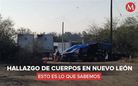 Cuerpos encontrados en Escobedo Nuevo León Esto es lo que sabemos