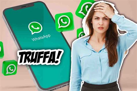 Nuova Truffa Pericolosa Arriva Su Whatsapp Come Evitare Di Cadere In