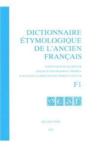 Dictionnaire étymologique de l ancien français DEAF Buchstabe F by