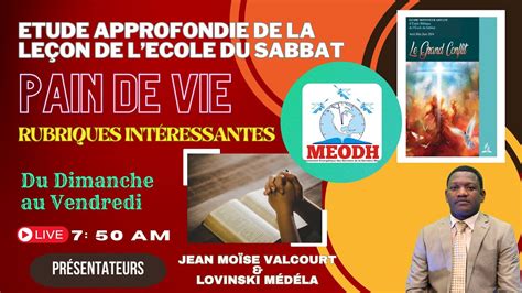 Etude approfondie de la leçon de l Ecole du Sabbat le Pain de vie 22